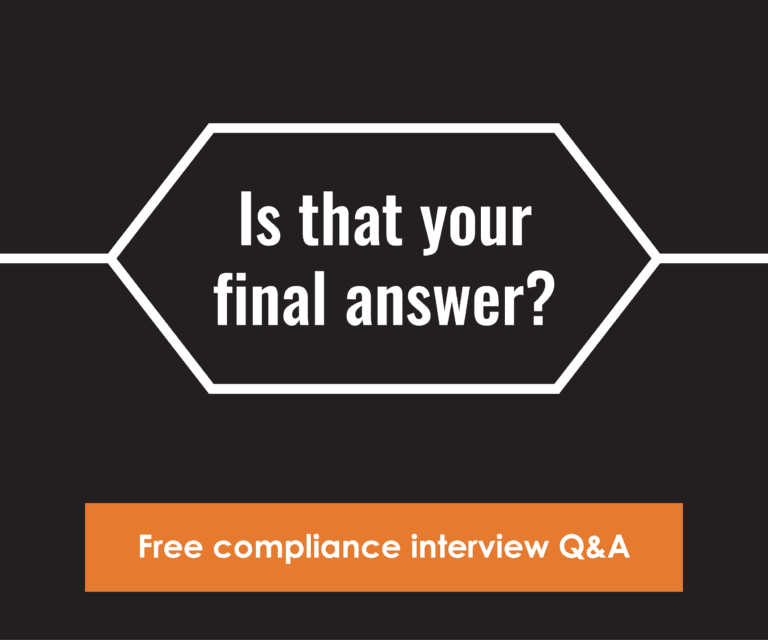 The Compliance Interview – 6 Helpful Questions
