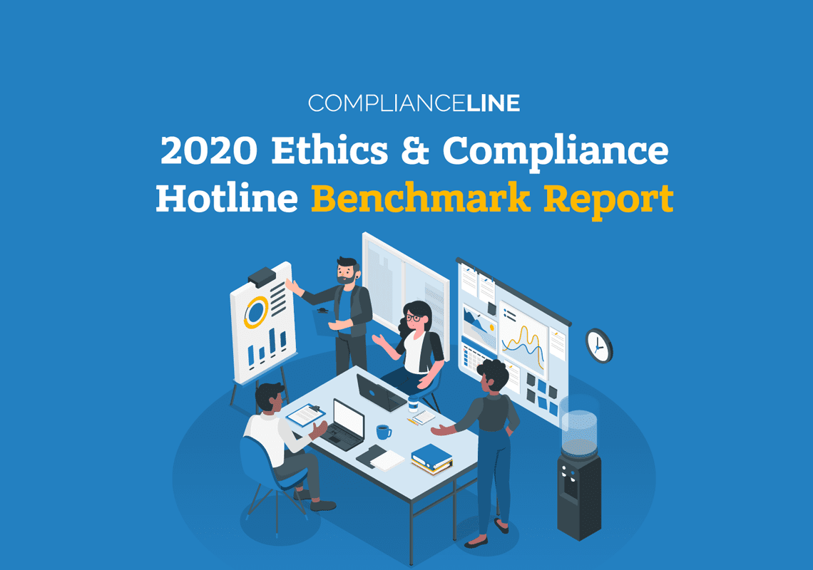 ComplianceLine's 2020 Ethics & Compliance Hotline Benchmark Report ...