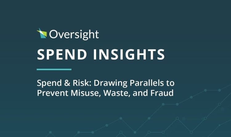 Oversight: Spend Insights November 2020 | Corporate Compliance Insights