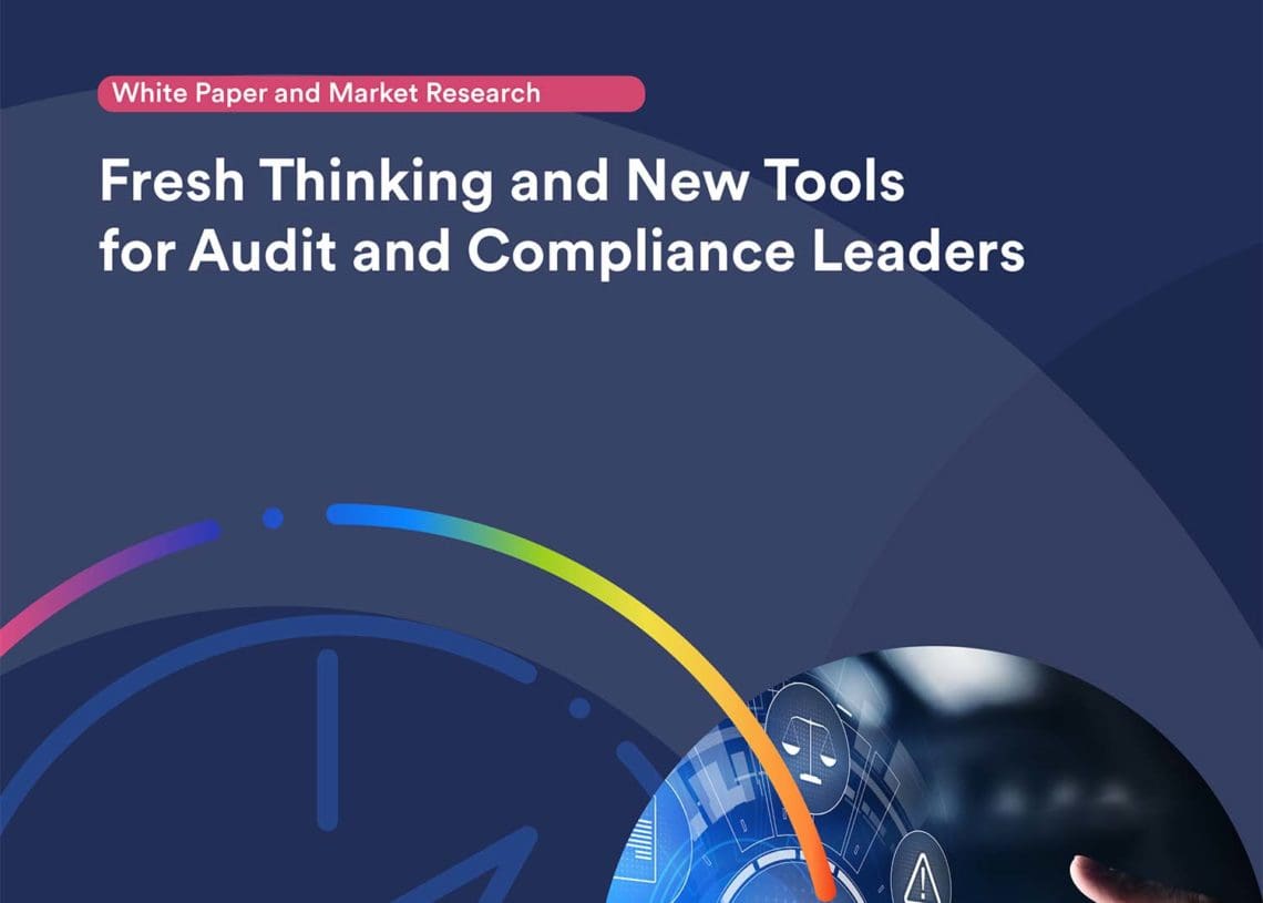 Fresh Thinking and New Tools for Audit and Compliance Leaders ...