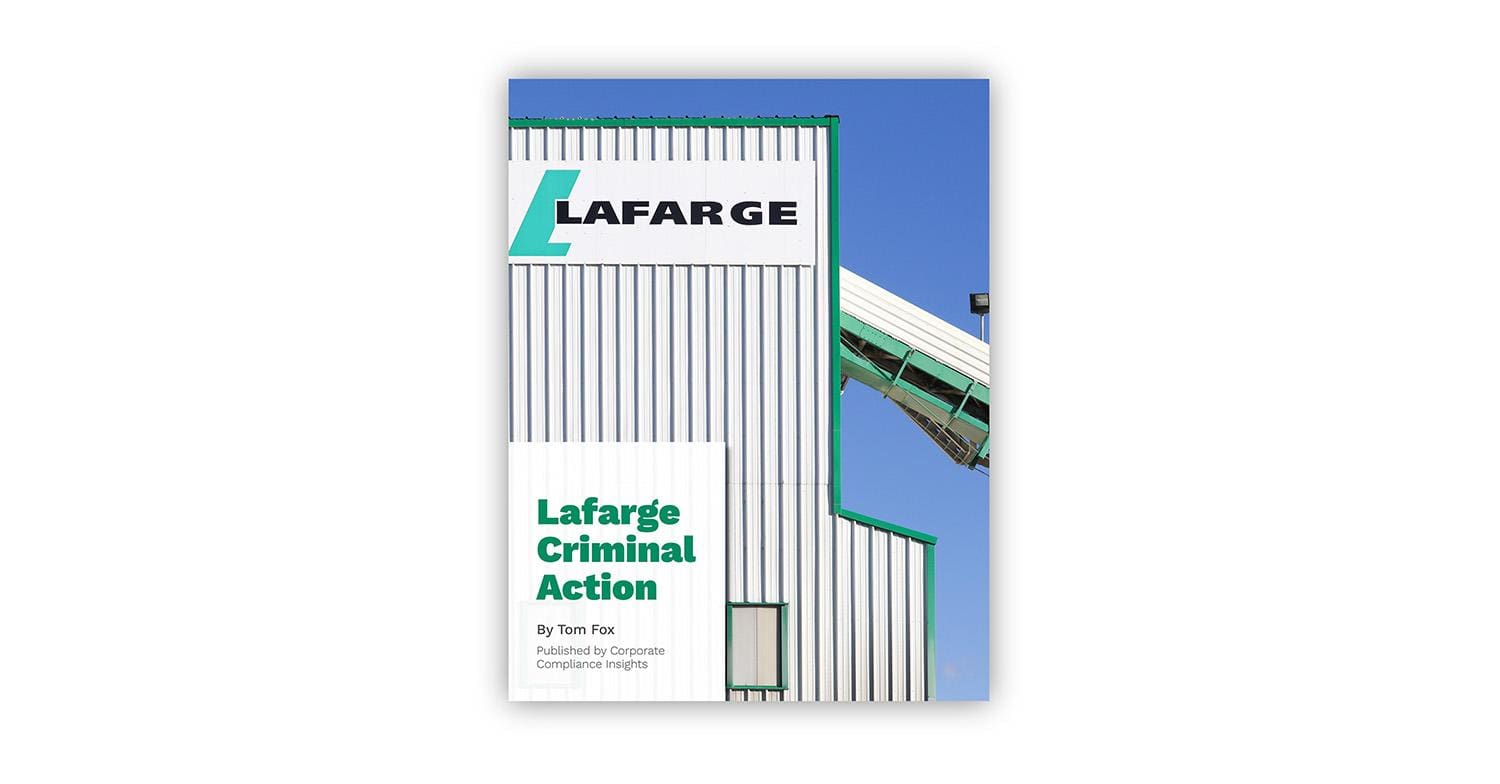 Lafarge Criminal Action | Corporate Compliance Insights