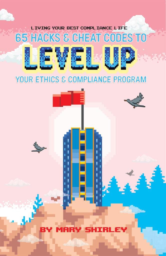 Book: 65 Hacks & Cheat Codes to Level Up Your Ethics & Compliance ...