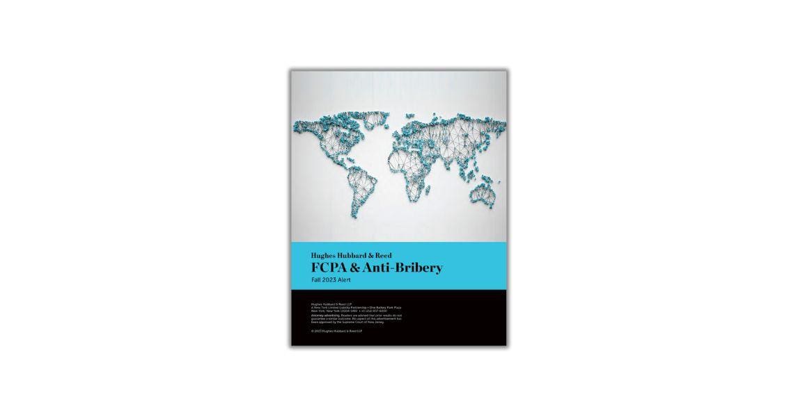 2023 FCPA & Anti-Bribery Alert | Corporate Compliance Insights