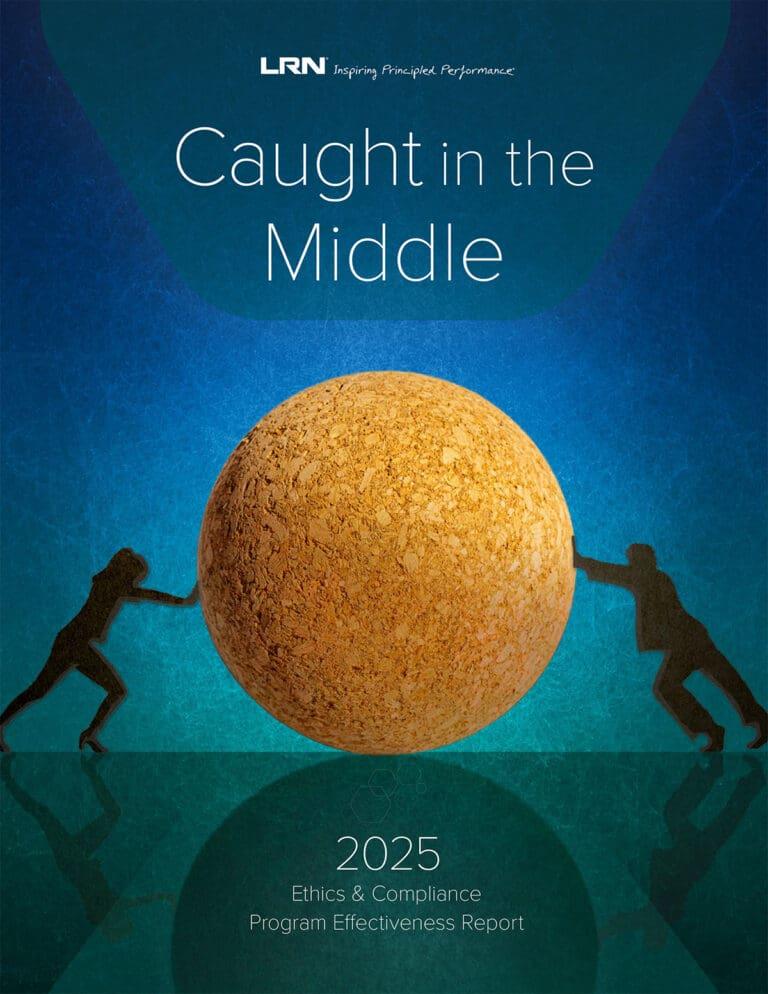 2025 Ethics & Compliance Program Effectiveness Report | Corporate Compliance Insights